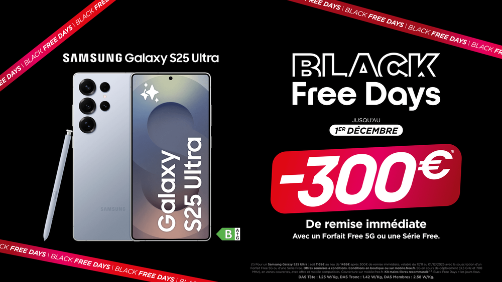 Week-end spécial Black Free Days 2025 : Pack S25 + Watch 7 offerte ...